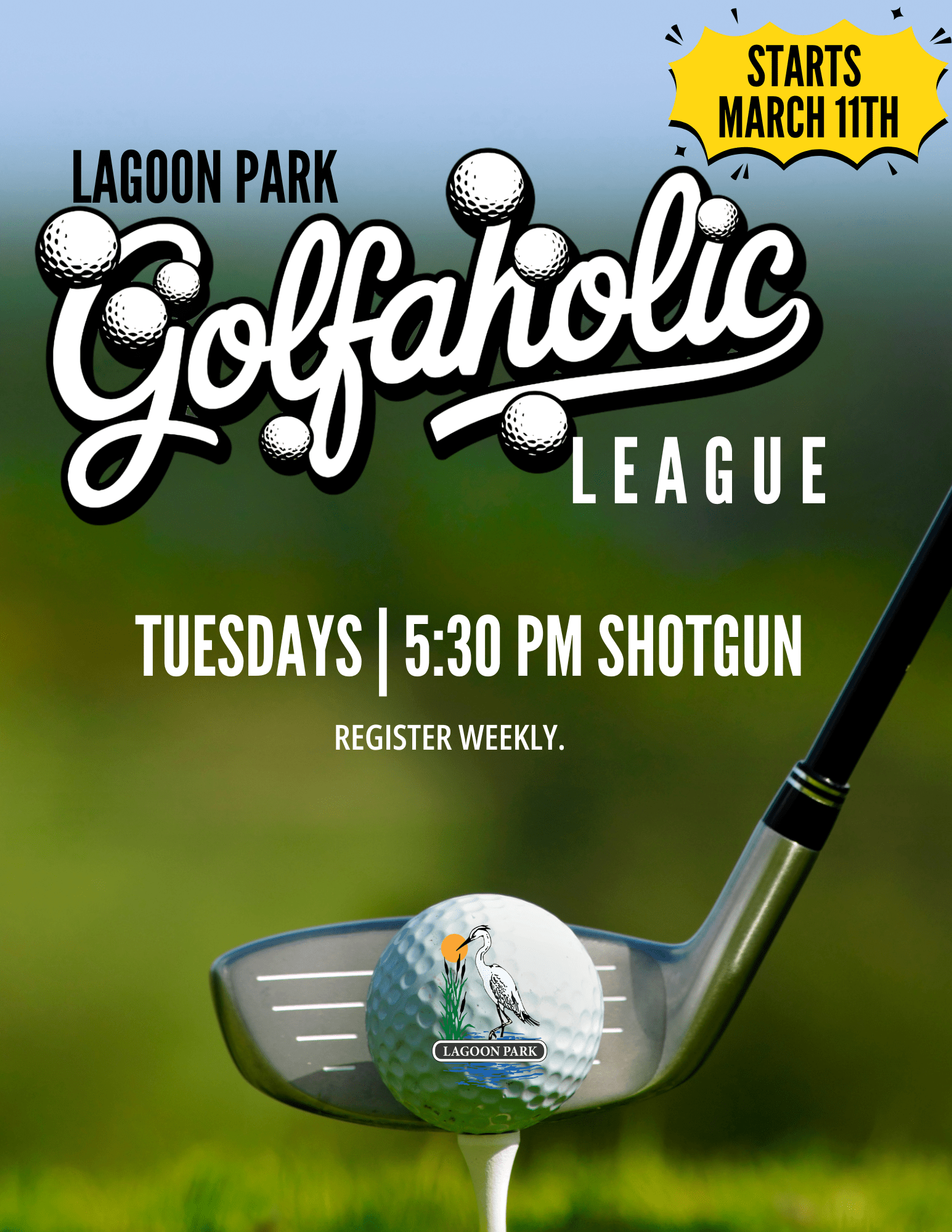 Lagoon Park Golfaholics League - Gateway Golf Course